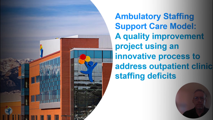 Ambulatory Staffing Support Care Model: A Quality Improvement Project ...