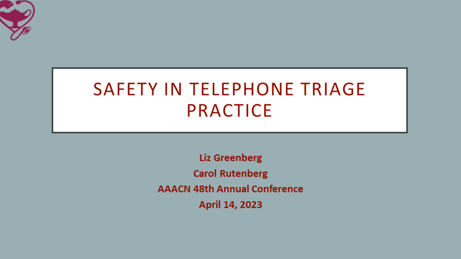 Safety in Telephone Triage Practice - American Academy of Ambulatory ...
