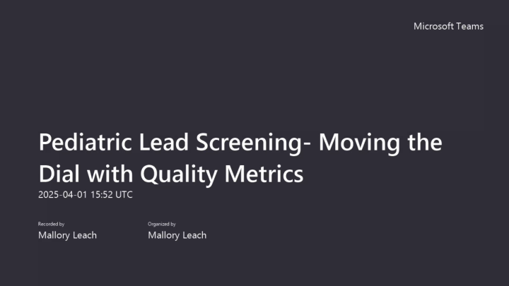 Pediatric Lead Screening – Moving the Dial with Quality Metrics ...