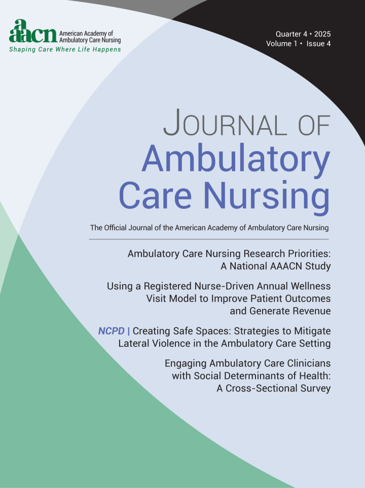 Journal of Ambulatory Care Nursing - American Academy of Ambulatory Care Nursing