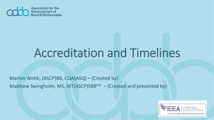24EL-ASSESSOR365_01: The Accreditation Process and Timelines ...