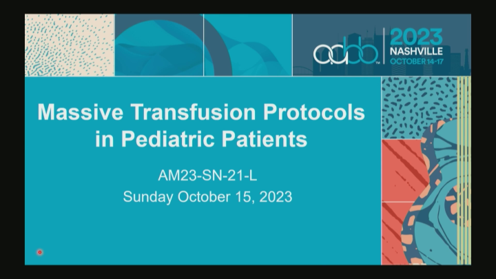 AM23-SN-21-O: Massive Transfusion Protocols in Pediatric Patients ...