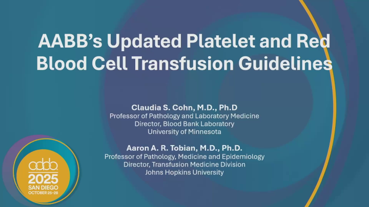 AM25-MN-38-O: AABB’s Updated Platelet and Red Blood Cell Transfusion ...