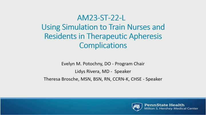 AM23-ST-22-O: Using Simulation to Train Nurses and Residents in ...