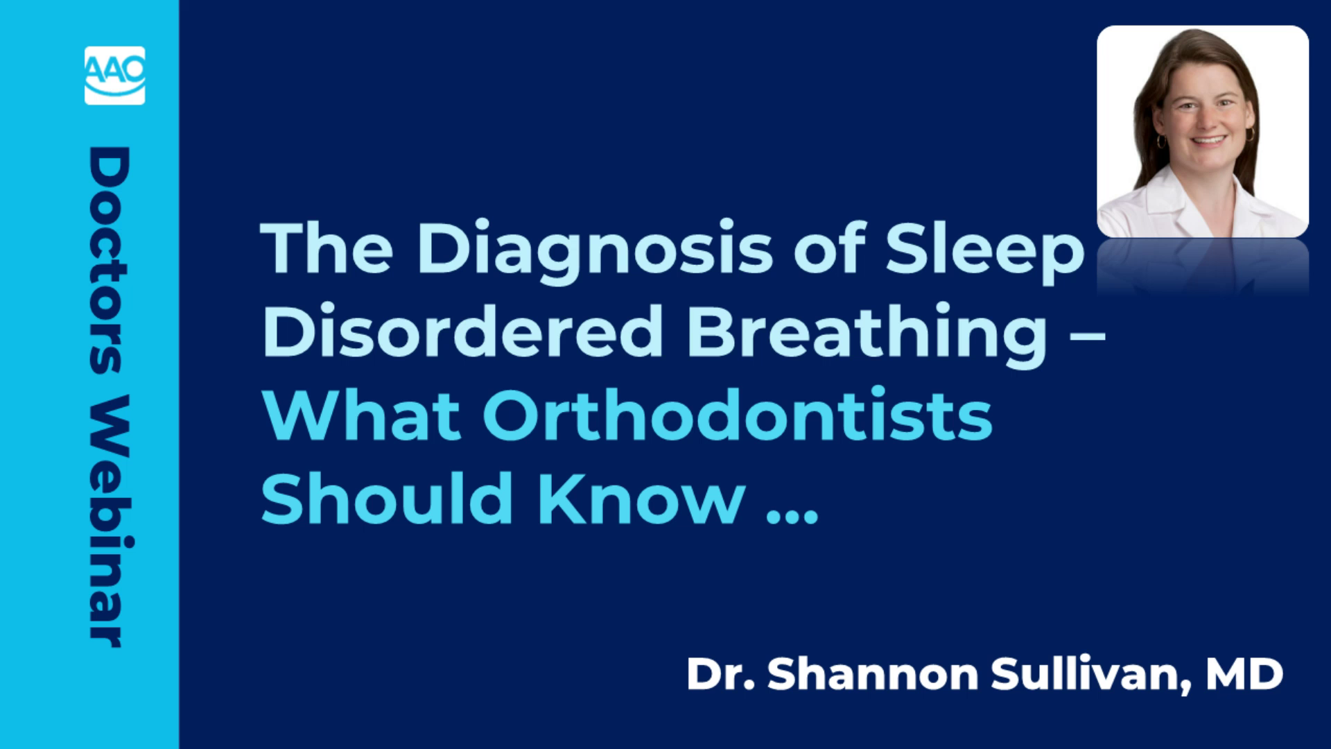 The Diagnosis of Sleep Disordered Breathing -- What Orthodontists ...