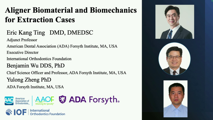 Aligner Biomaterial & Biomechanics with Extraction Cases - American Association of Orthodontists