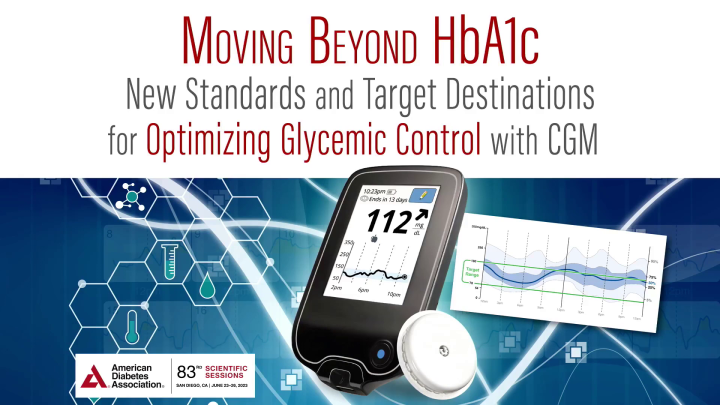 Moving Beyond HbA1c: New Standards for Assessing Glycemic Control—The ...
