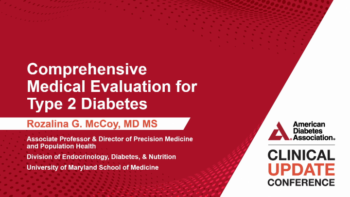 Comprehensive Medical Evaluation for Type 2 Diabetes - American ...