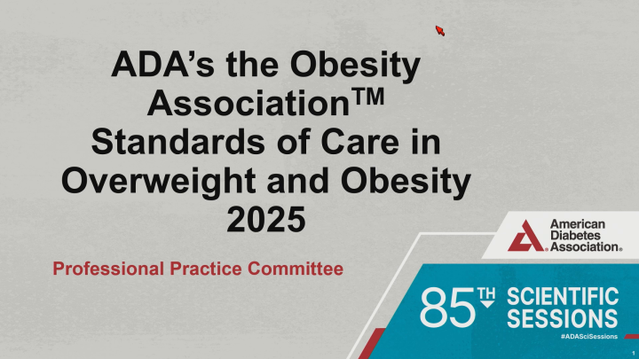Standards of Care in Overweight and Obesity 2025 Updates - American ...
