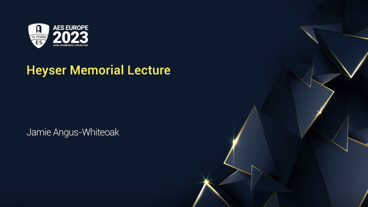 Richard Heyser Memorial Lecture - The Ear is not a Fourier Transformer ...