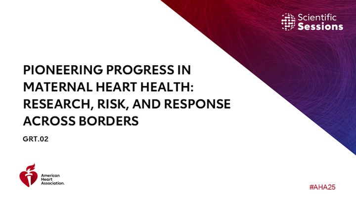 Pioneering Progress in Maternal Heart Health: Research, Risk, and ...