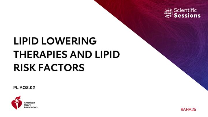 Lipid Lowering Therapies and Lipid Risk Factors - AHA OnDemand