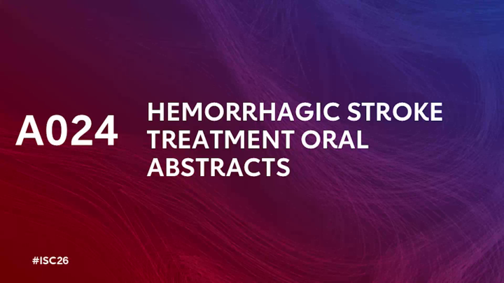 Hemorrhagic Stroke Treatment Oral Abstracts - AHA OnDemand