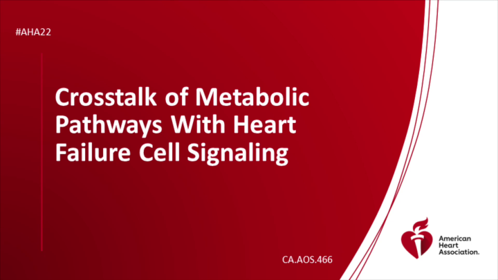 Crosstalk of Metabolic Pathways With Heart Failure Cell Signaling - AHA ...