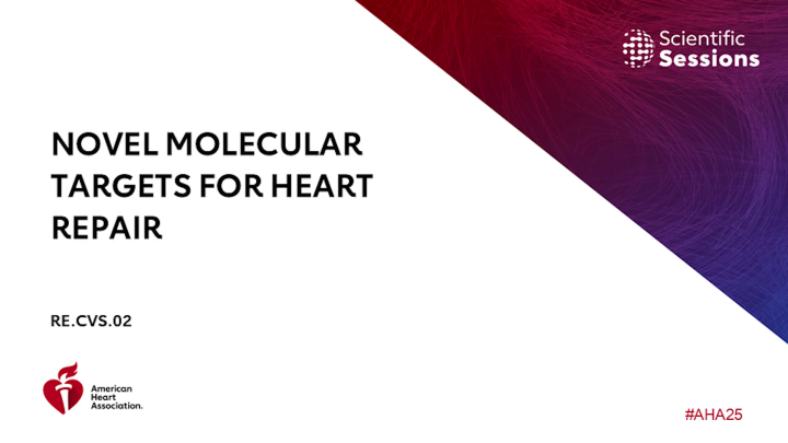 Novel Molecular Targets for Heart Repair - AHA OnDemand