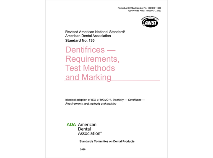 ANSI/ADA Standard No. 130 for Dentifrices - Requirements, Test Methods ...