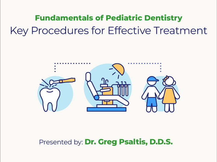 Fundamentals of Pediatric Dentistry: Key Procedures for Effective ...