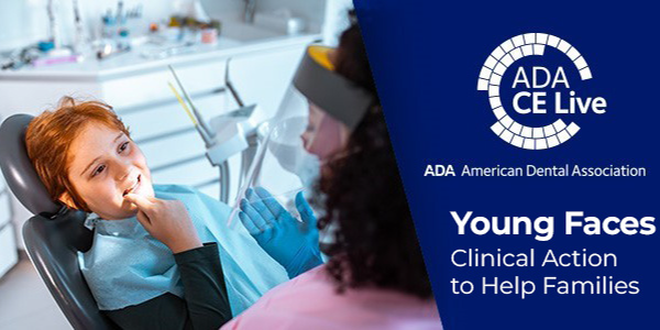 Young Faces: Clinical Action to Help Families Begin Early (ADA Children ...