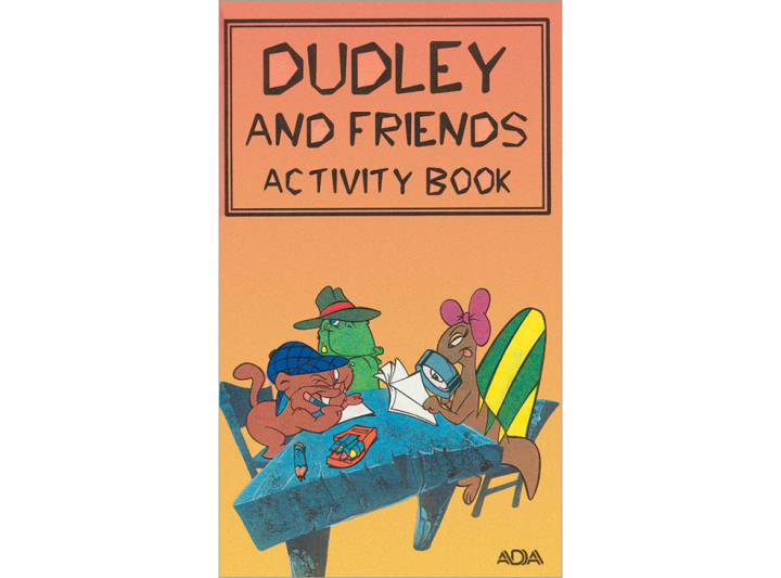 Dudley and Friends Activity Book - American Dental Association