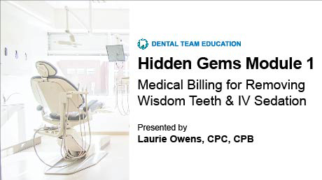 Wisdom Teeth Medical Billing - Hidden Gem Module 1 (Dental Team ...