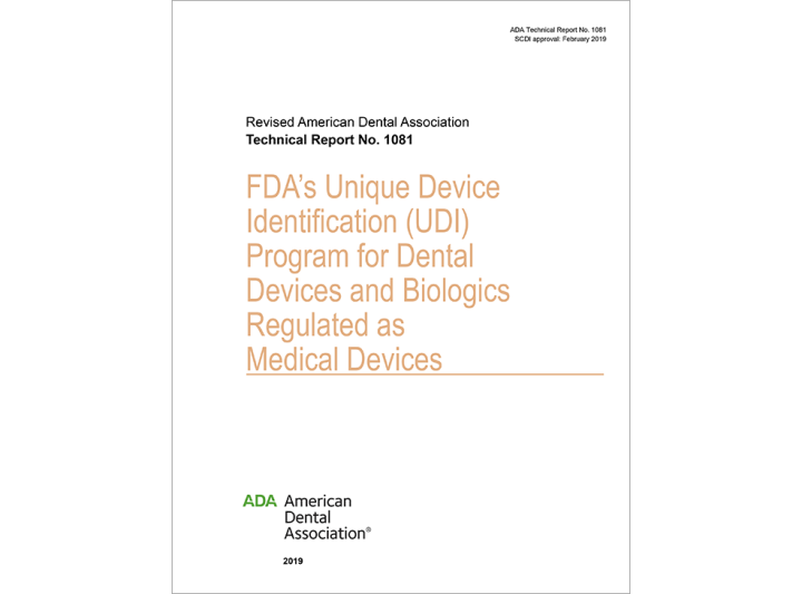 Revised ADA Technical Report No. 1081 FDA's Unique Device ...