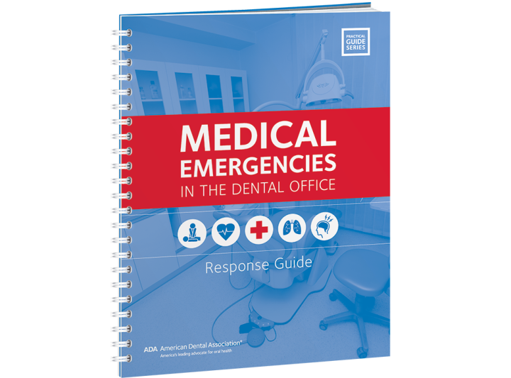 Medical Emergencies in the Dental Office: Response Guide - American ...