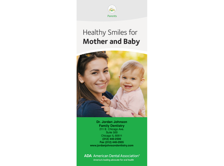 PERSONALIZED Healthy Smiles for Mother and Baby - American Dental ...