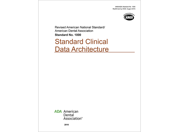 ANSI/ADA Standard No. 1000 for Standard Clinical Data Architecture ...