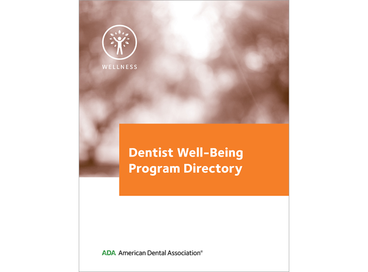Dentist Well-Being Program Directory - American Dental Association