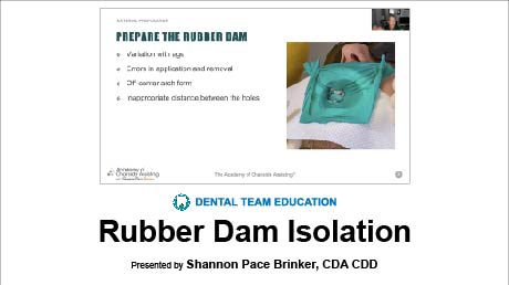 Rubber Dam Isolation (Dental Team Education) - American Dental Association