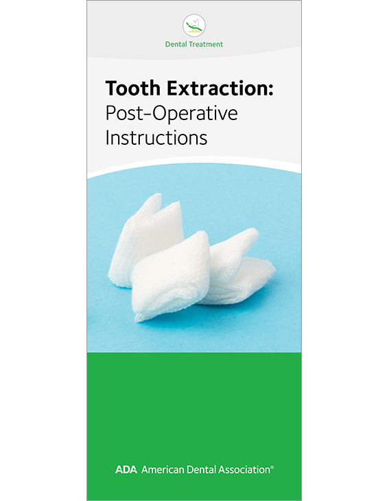 Tooth Extraction Post Operative Instructions American Dental Association