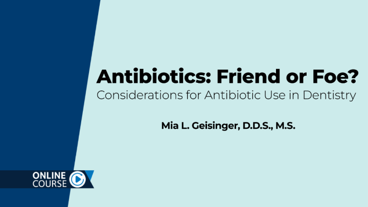Antibiotics: Friend or Foe? Considerations for Antibiotic Use in ...