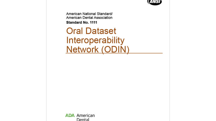 ANSI/ADA Standard No. 1111 Oral Dataset Interoperability Network (ODIN ... ANSI/ADA Standard No. 1111 Oral Dataset Interoperability Network (ODIN ...