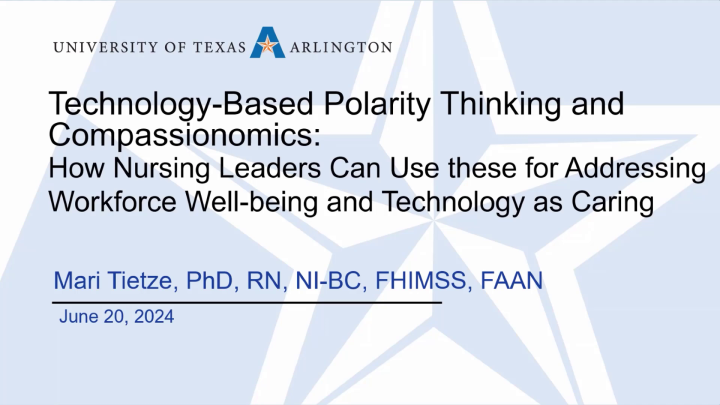Technology-Based Polarity Thinking and Compassionomics: How Nursing ...