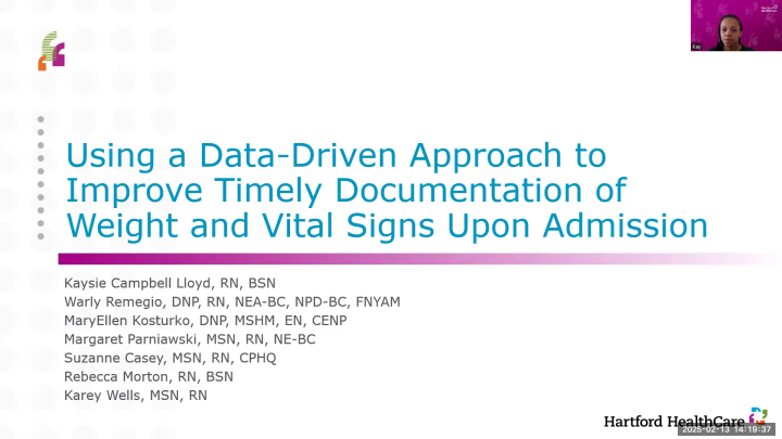 Using a Data-Driven Approach to Improve Timely Documentation of Weight and Vital Signs Upon ...