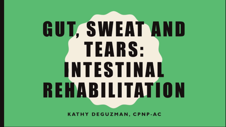 Gut, Sweat, and Tears - Academy of Neonatal Nursing