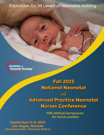 Fall 2023 National Neonatal and Advanced Practice Neonatal Nurses ...