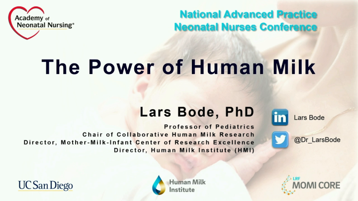 The Power of Human Milk - Academy of Neonatal Nursing