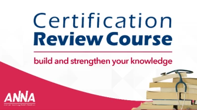 Certification Review Course - American Nephrology Nurses Association