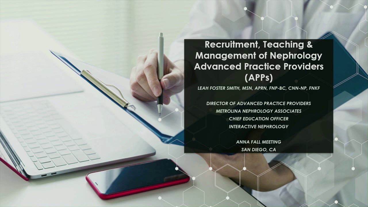 Recruiting and Teaching Nephrology to Advanced Practice Providers ...