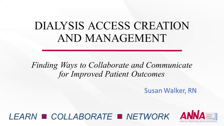 Dialysis Access Creation and Maintenance: Finding Ways to Communicate ...