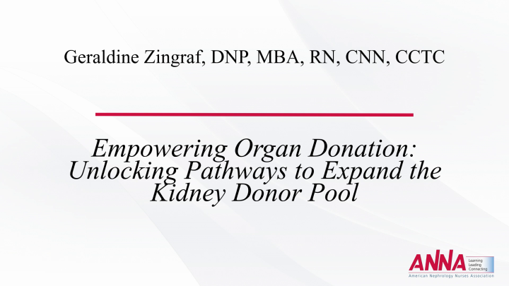 Empowering Organ Donation: Unlocking Pathways to Expand the Kidney ...
