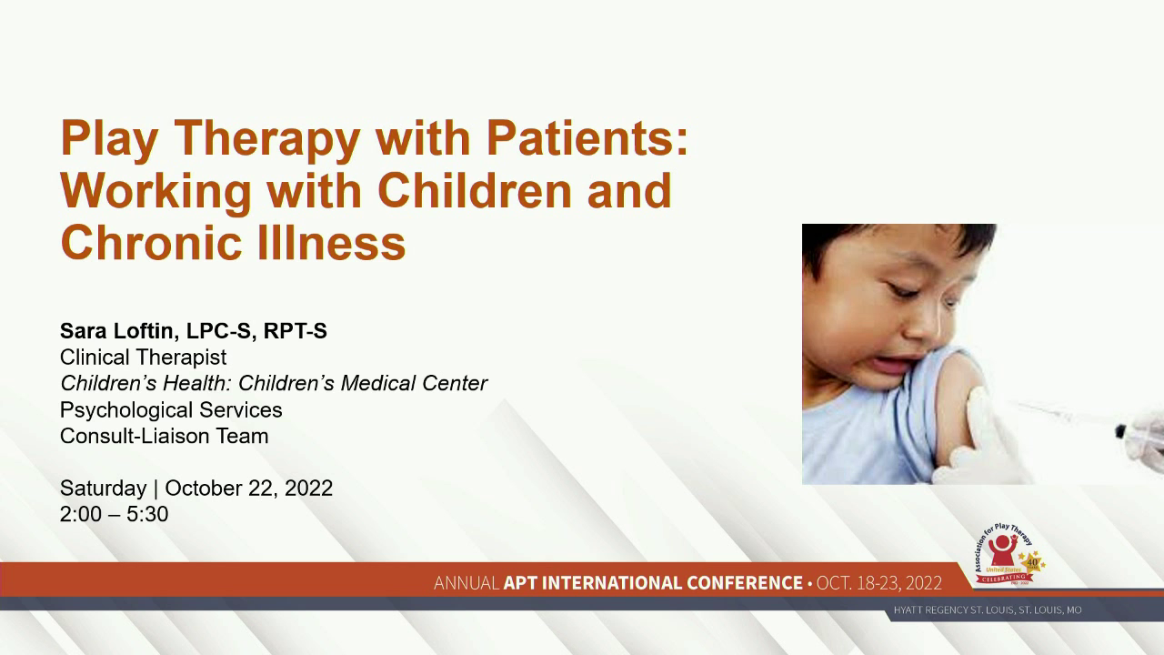 Play Therapy with Patients: Working with Children and Chronic Illness ...