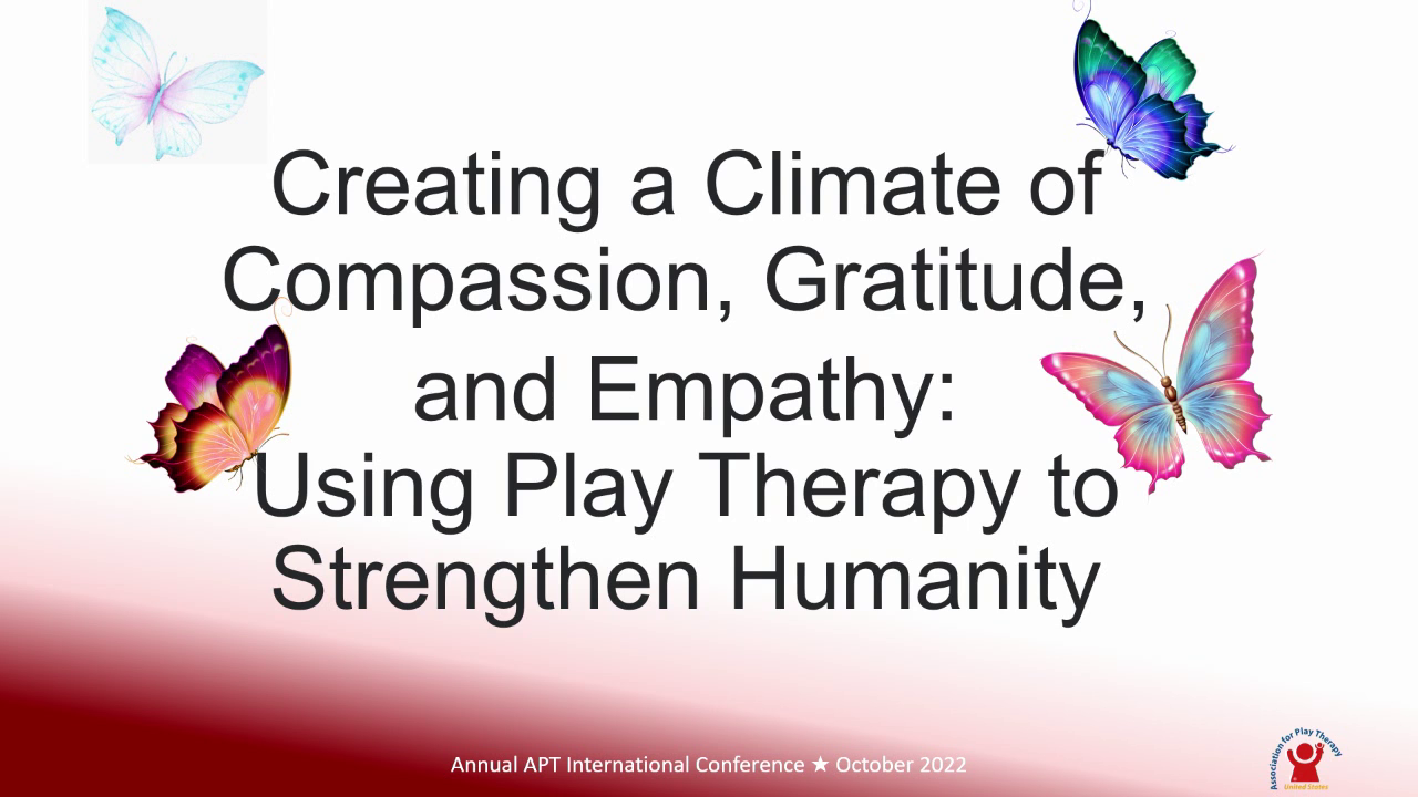 Creating a Climate of Compassion: Using the Powers of Play Therapy to ...