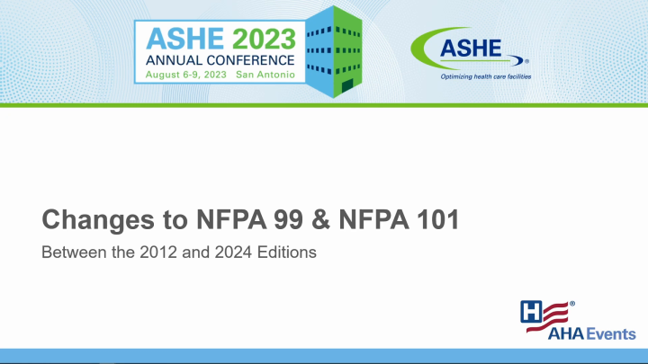 Changes to NFPA 99 and NFPA 101 Between the 2012 and 2024 Editions ...