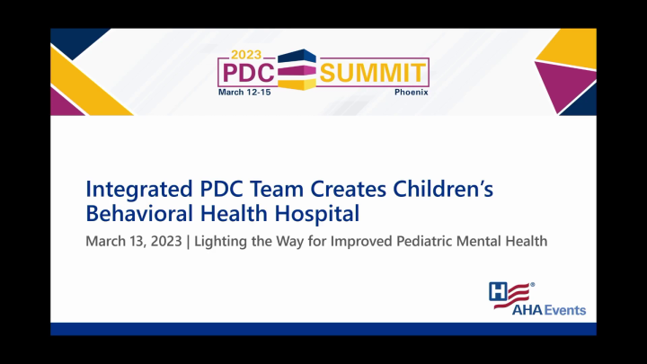 Integrated PDC Team Creates Children’s Behavioral Health Hospital ...