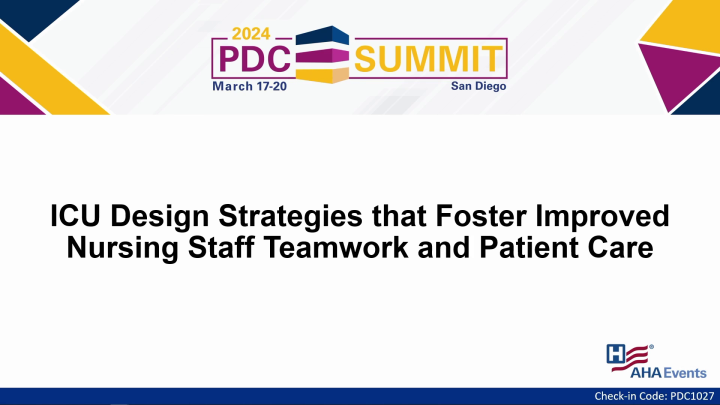 ICU Design Strategies that Foster Improved Nursing Staff Teamwork and ...