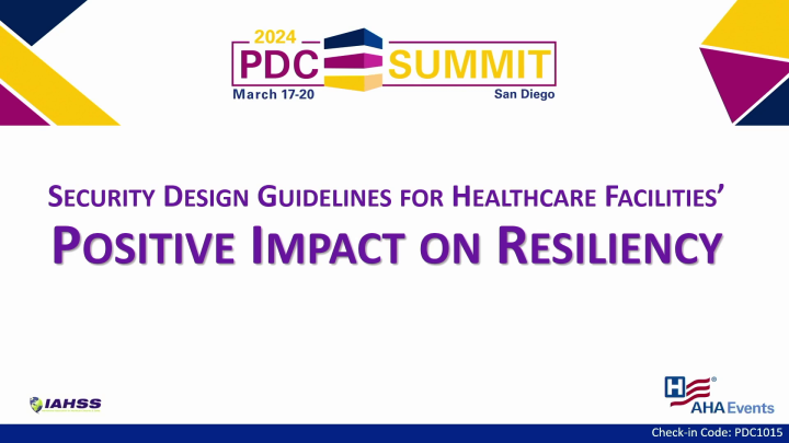 Security Design Guidelines for Healthcare Facilities’ Positive Impact on Resiliency - American ...