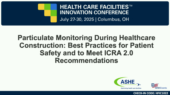 Particulate Monitoring During Healthcare Construction: Best Practices ...