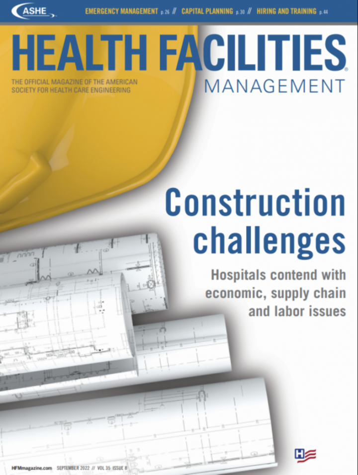 September 2022 HFM Magazine - American Society for Healthcare Engineering